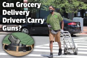 Can Grocery Delivery Drivers Carry Guns? | The Grocery Store Guy