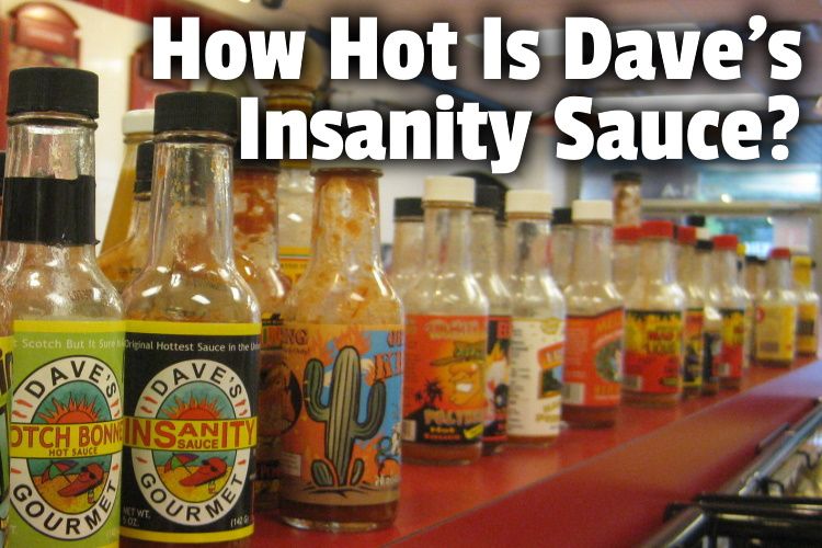 Dave's Gourmet Insanity Hot Sauce - How Hot is it Really?
